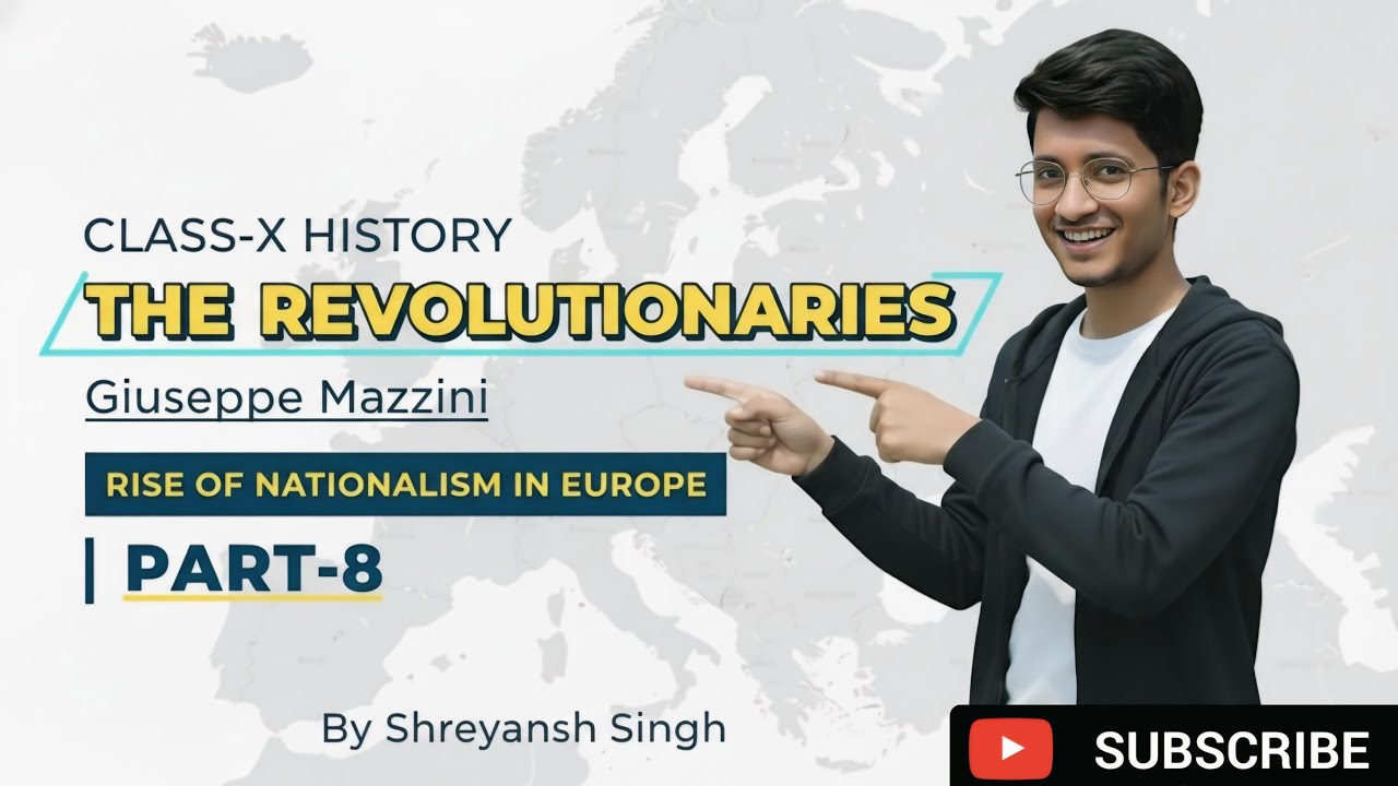 The Revolutionaries | Giuseppe Mazzini | Rise of Nationalism in Europe ...