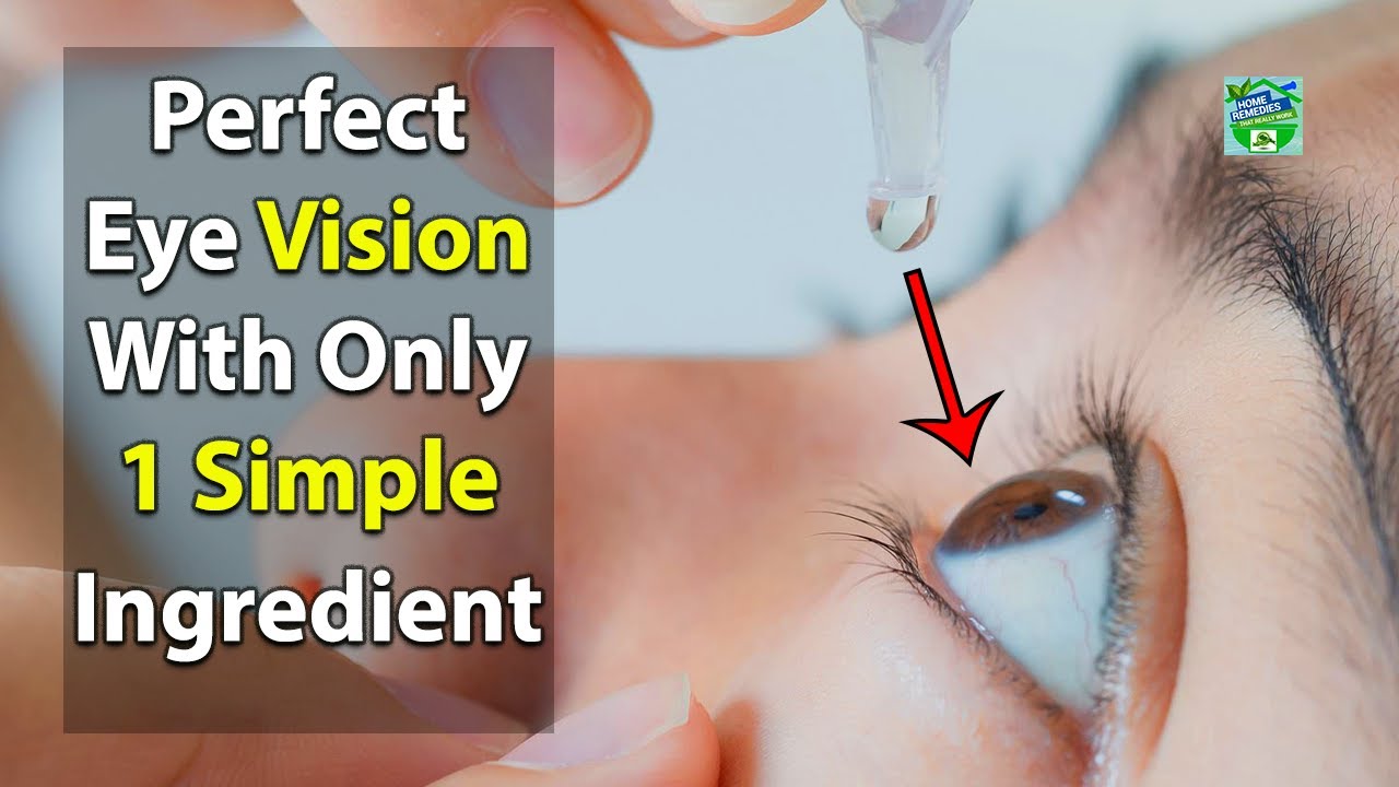 How To Restore Perfect Eye Vision With Only 1 Simple Ingredient - YouTube