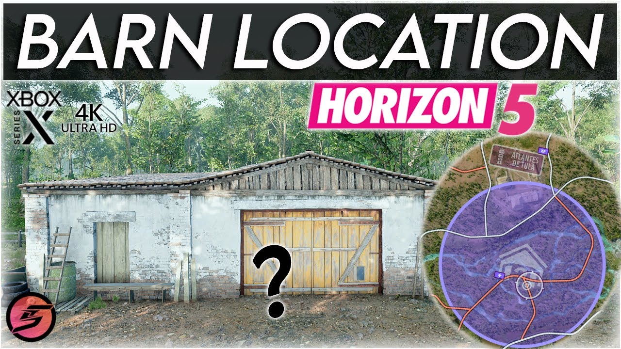 Atlantes De Tula Barn Find LOCATION GUIDE Forza Horizon 5 Atlantes De Tula Barn Find Location ...