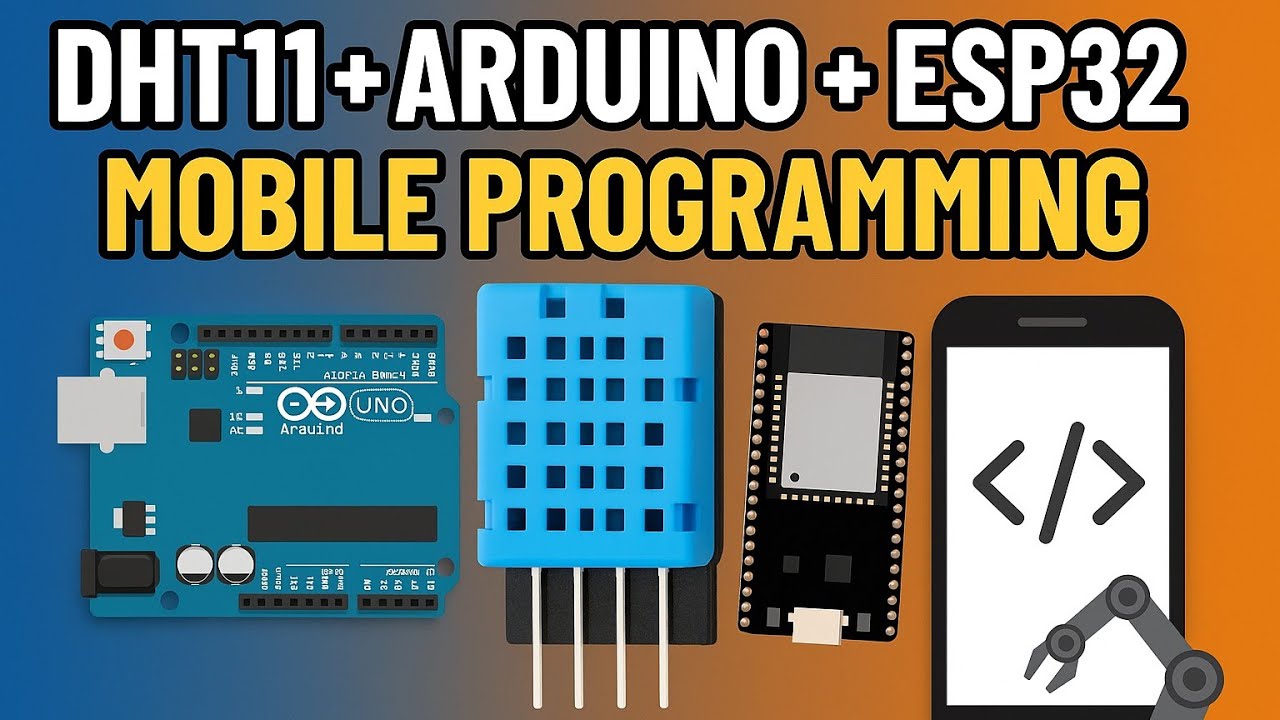 DHT11 Sensor with Arduino & ESP32 | Mobile Programming Tutorial for ...
