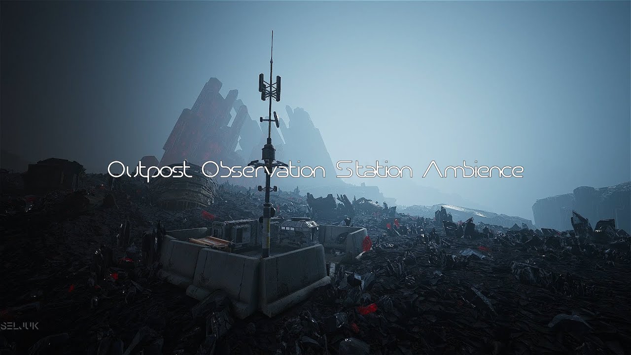 Outpost Observation Station Ambience. Sci-Fi Ambiance for Sleep, Study ...