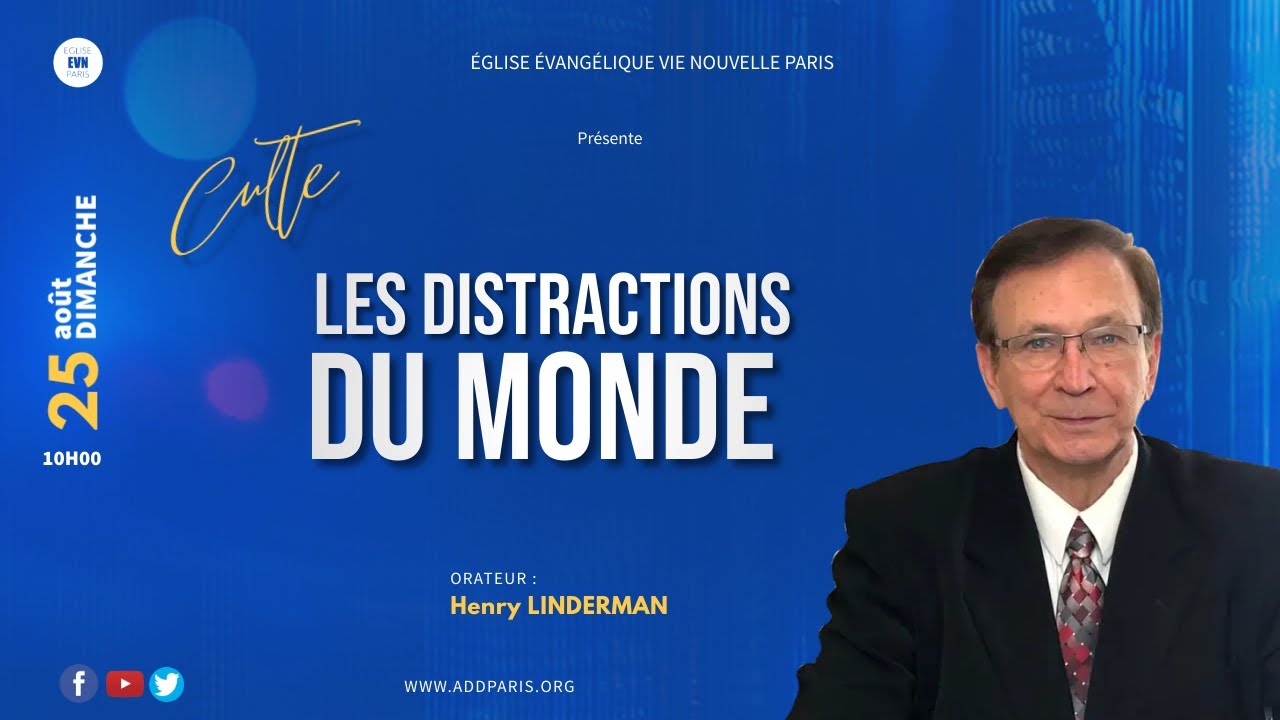 Les distractions du monde - Pasteur Henry Linderman - YouTube