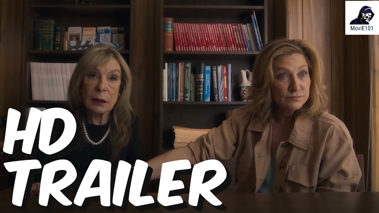 I'll Be Right There Official Trailer (2023) - Edie Falco, Jeannie ...