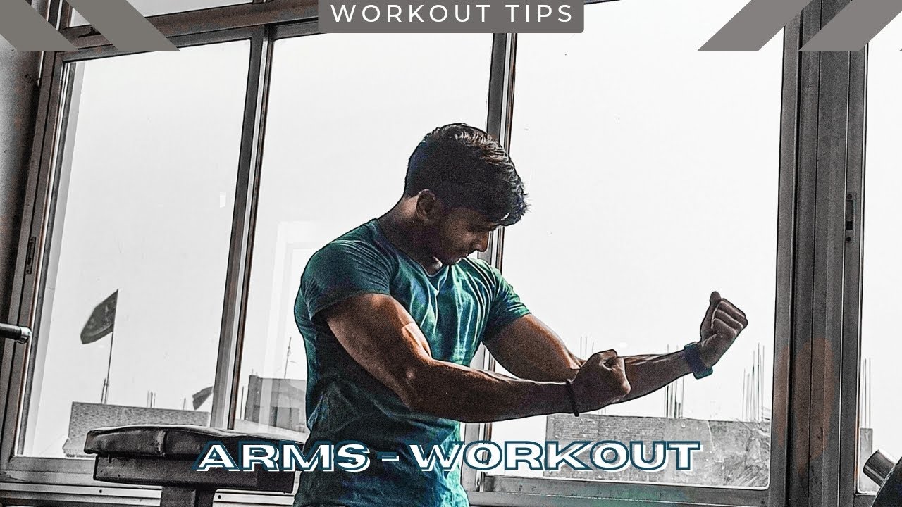 ARMS Workout | GROW Your BICEPS & TRICEPS | Explained with sets & reps ...