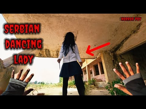serbian dancing lady in real life (part-4) horror short film ☠️ (horror pov) ‎⁨@horrorsaini90