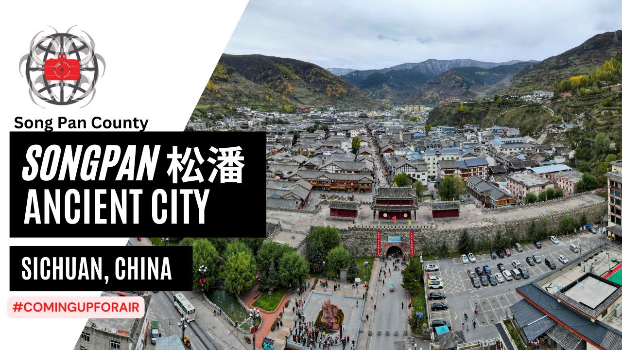 Songpan Ancient Town, Sichuan, China from above // #Comingupforair ...