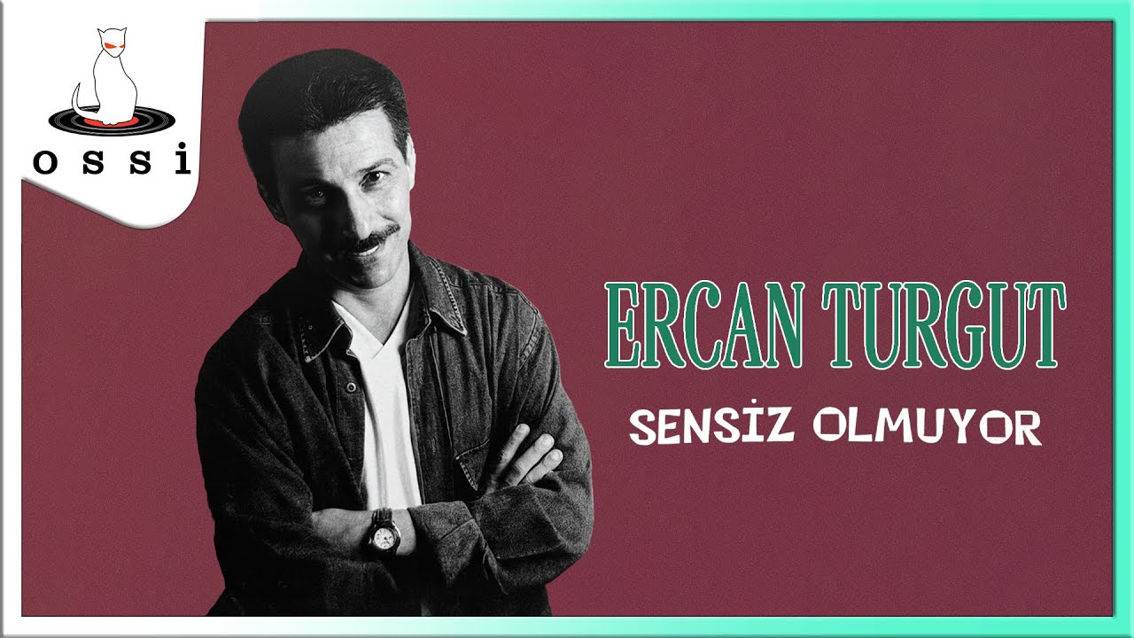 Ercan Turgut - Sensiz Olmuyor - YouTube