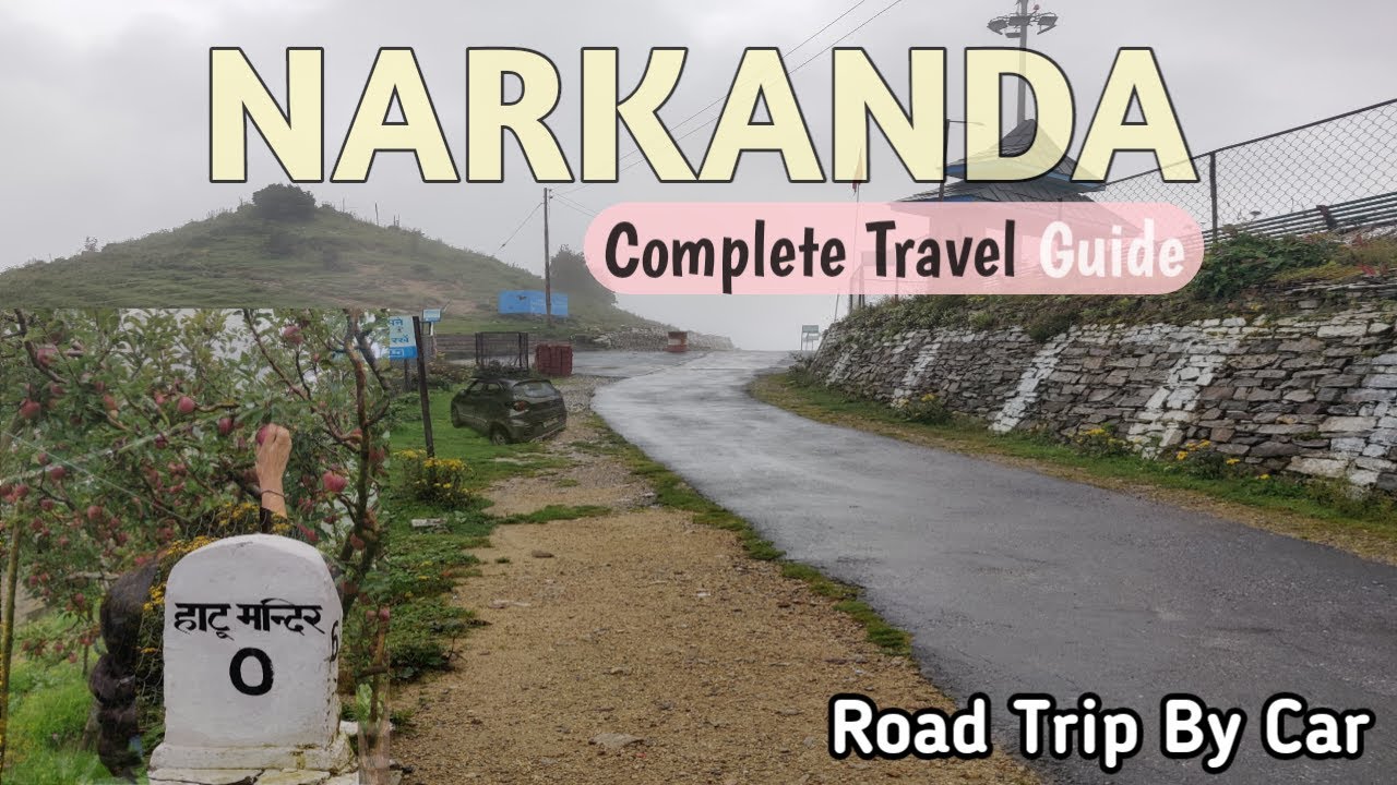 Narkanda Himachal Pradesh | Narkanda Shimla | Narkanda Tourist Places ...