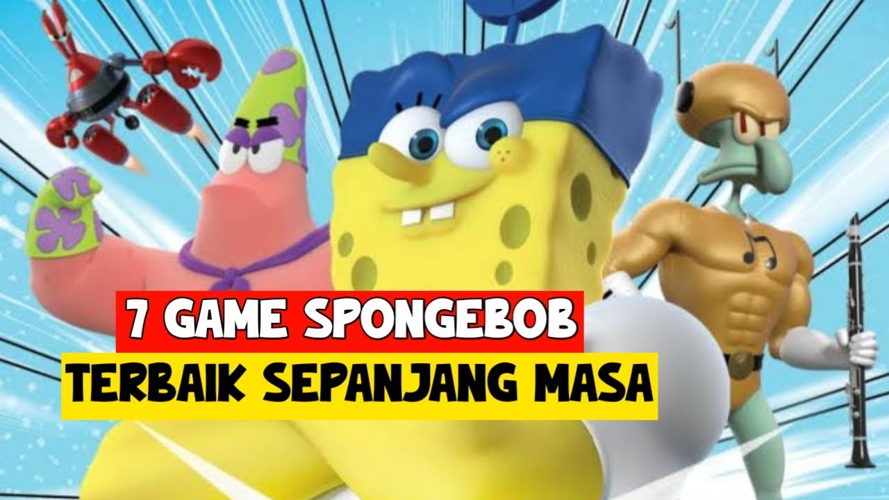 7 Game Spongebob Terbaik Sepanjang Masa - YouTube