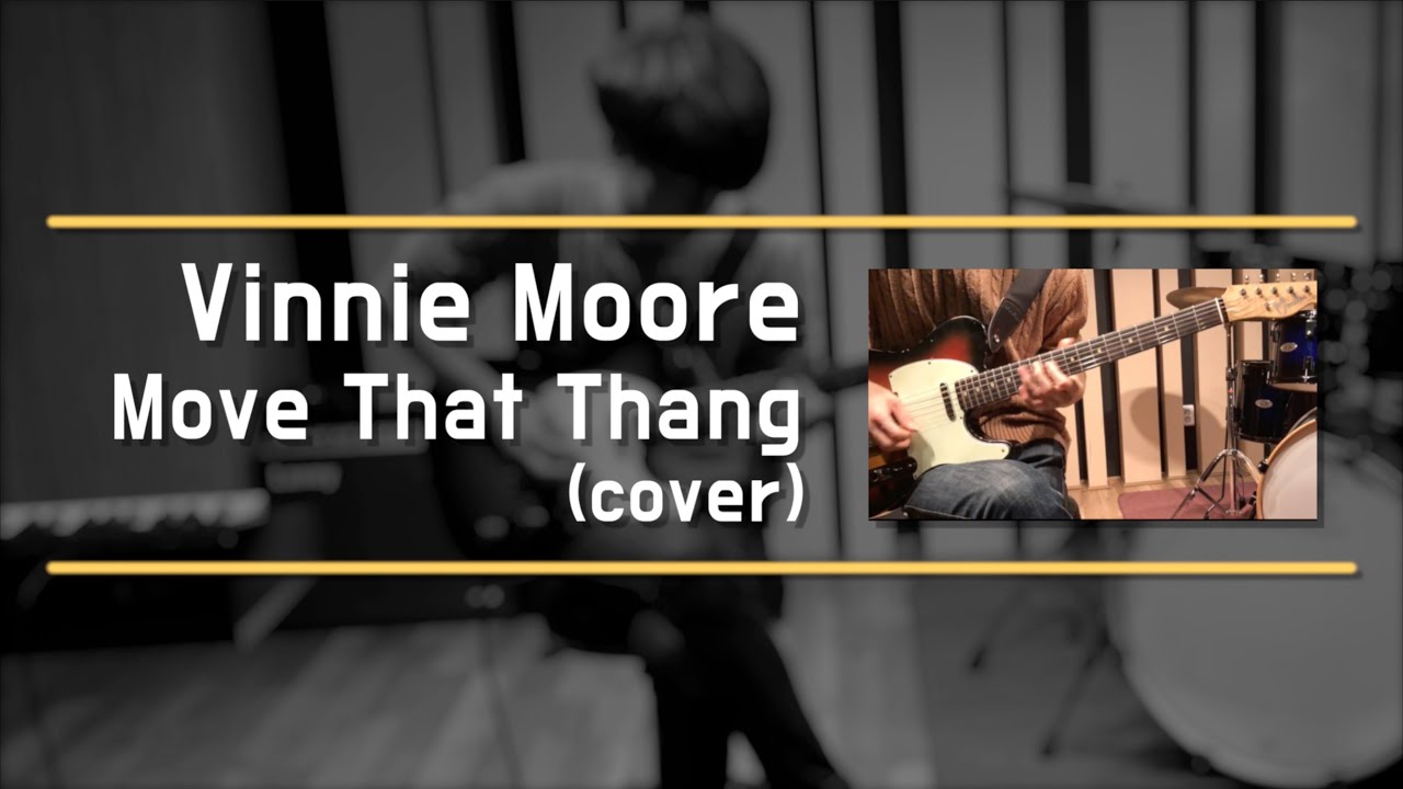 Vinnie Moore - Move That Thang (Cover) / 학생연주 - YouTube