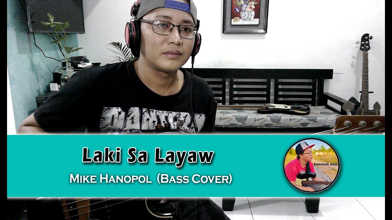 Laki Sa Layaw - Mike Hanopol (Bass Cover) - YouTube