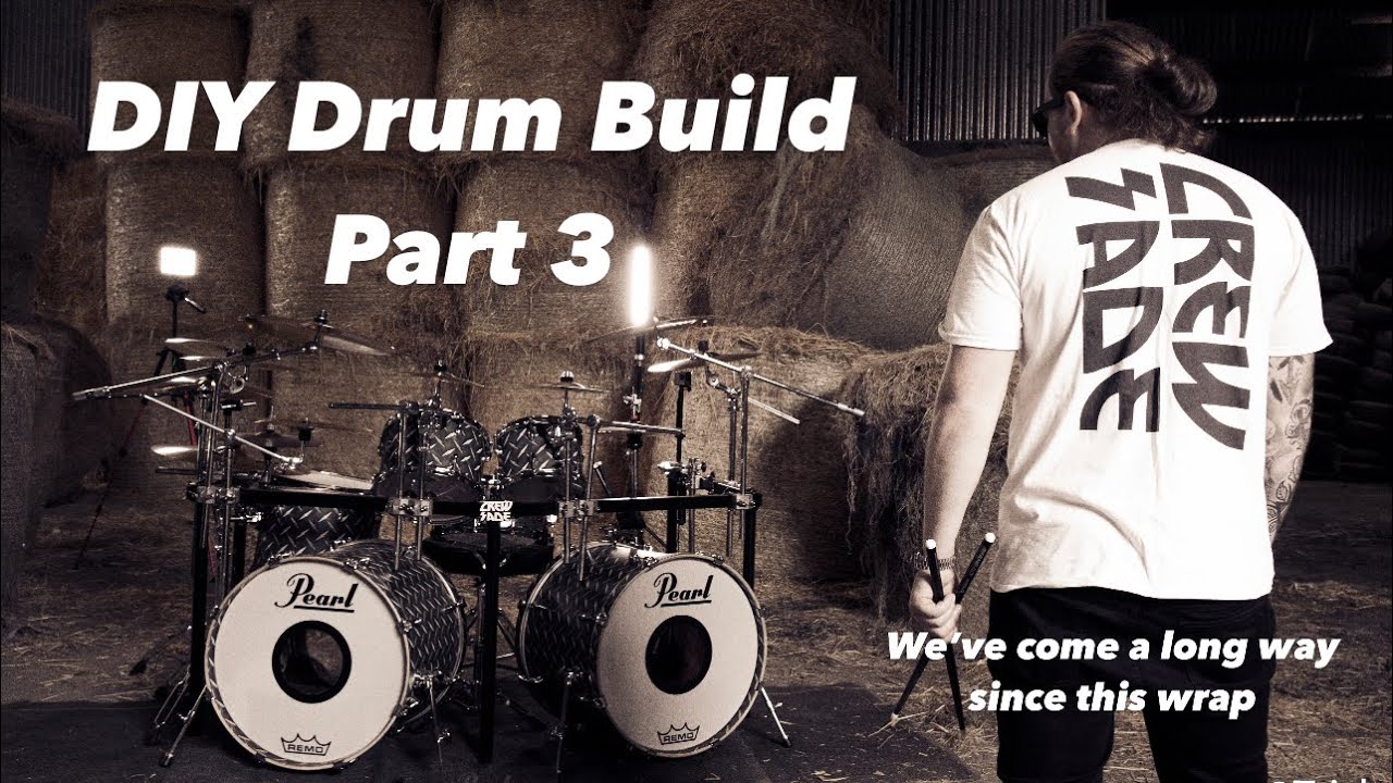 DIY Drum Build Part 3 - YouTube
