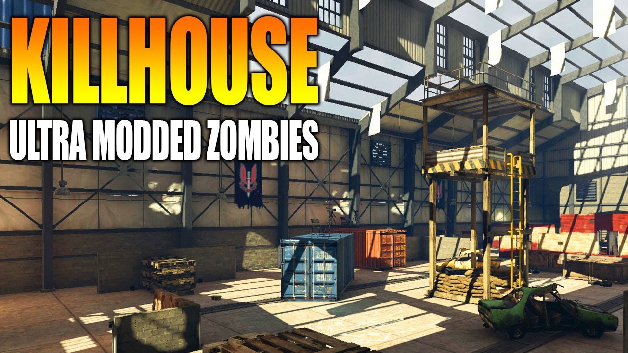 KILLHOUSE - ULTRA MODDED ZOMBIES (Call of Duty Zombies) - YouTube