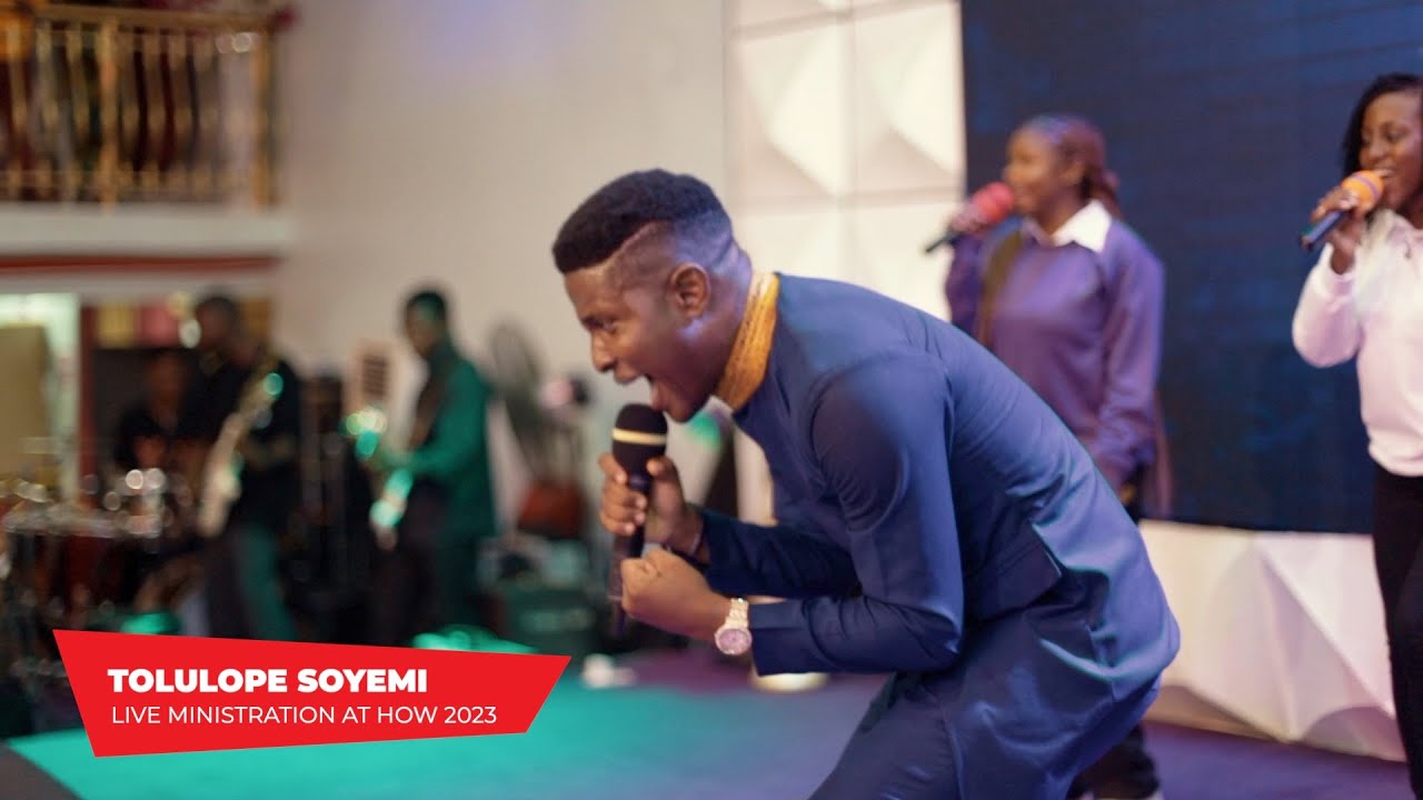 TOLULOPE SOYEMI ( Live ministration HOW 2023) - YouTube