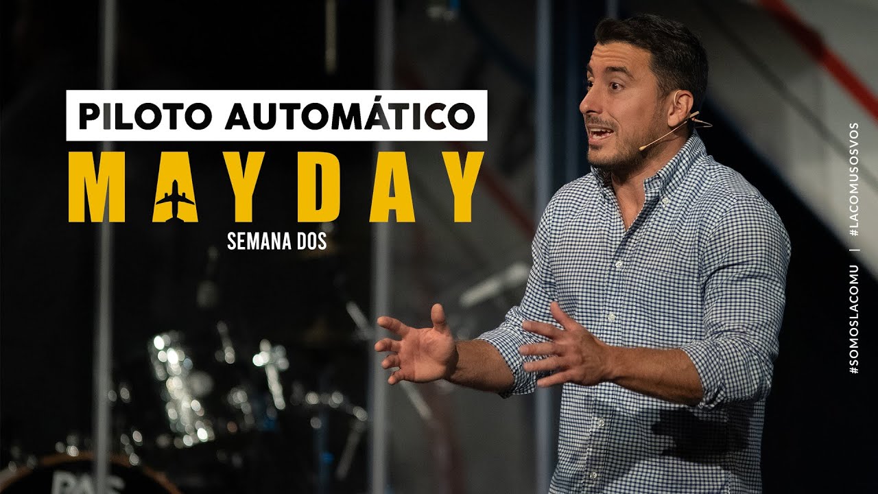 Piloto automatico - MAYDAY - Pastor Andres Castro - YouTube