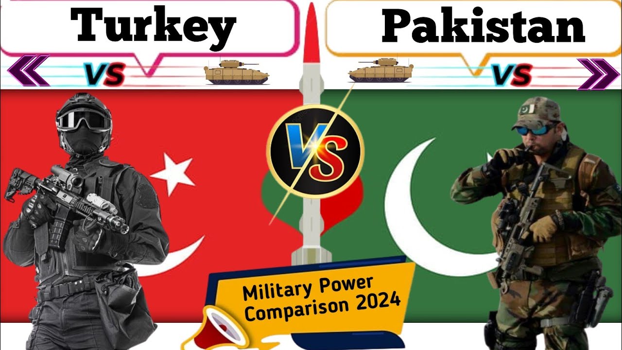 Pakistan Vs Turkey 🇵🇰🇹🇷 Military Power 2024 | Turkey vs Pakistan ...
