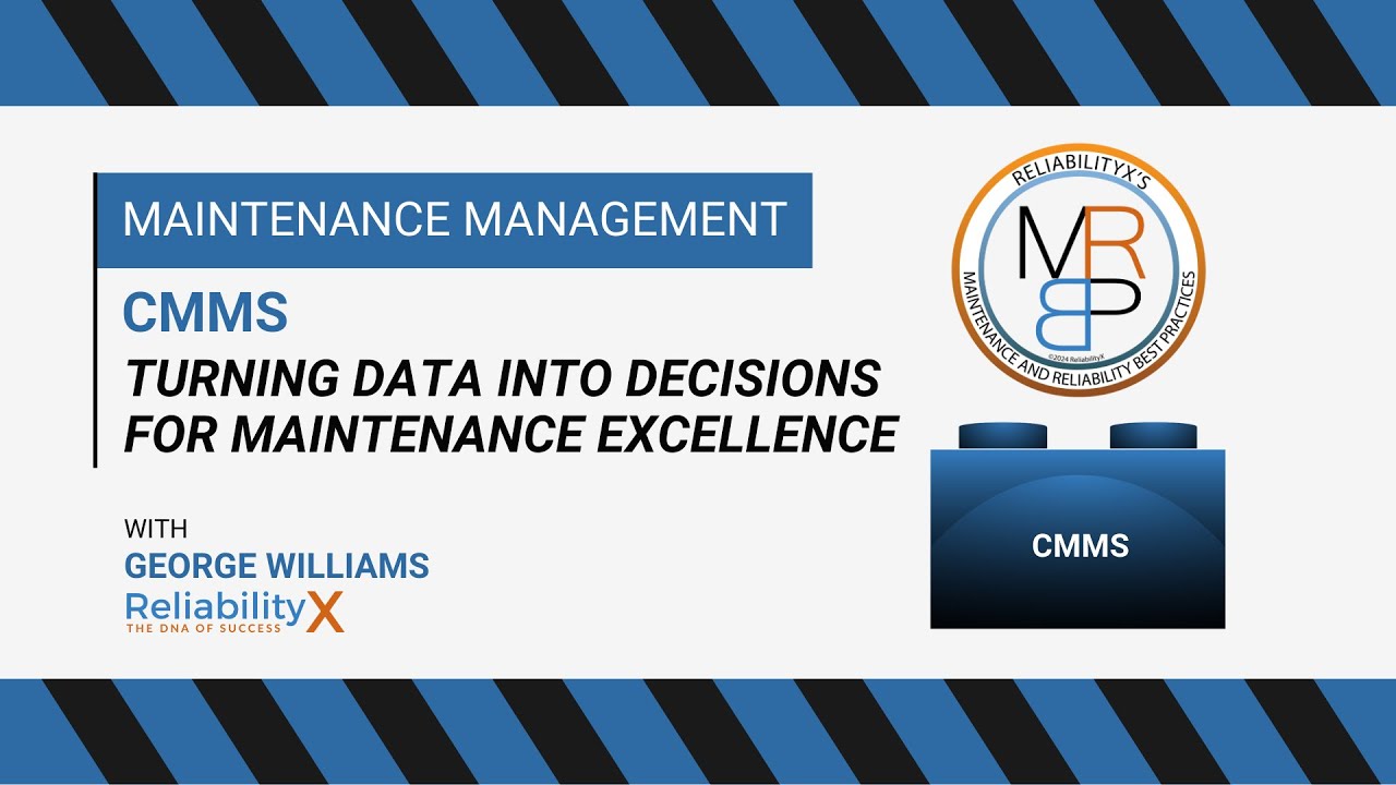 CMMS: Turning Data into Decisions for Maintenance Excellence - YouTube