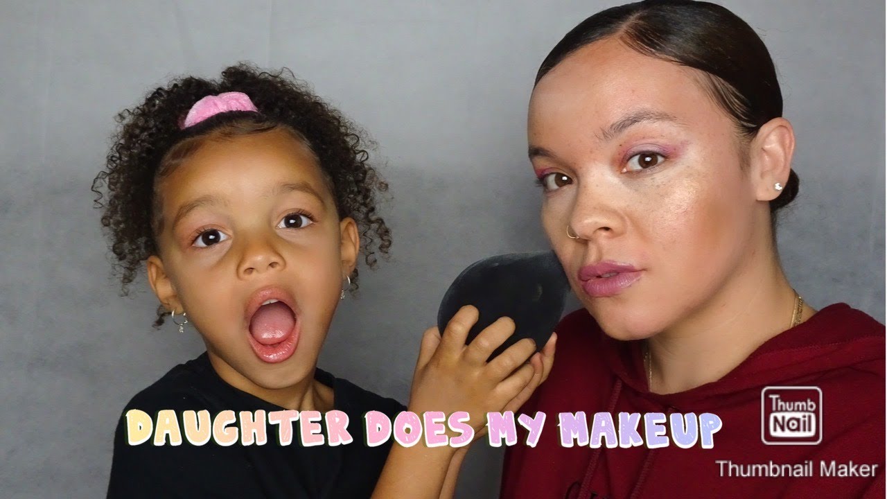 My Daughter Does My Makeup| Tutorial - YouTube