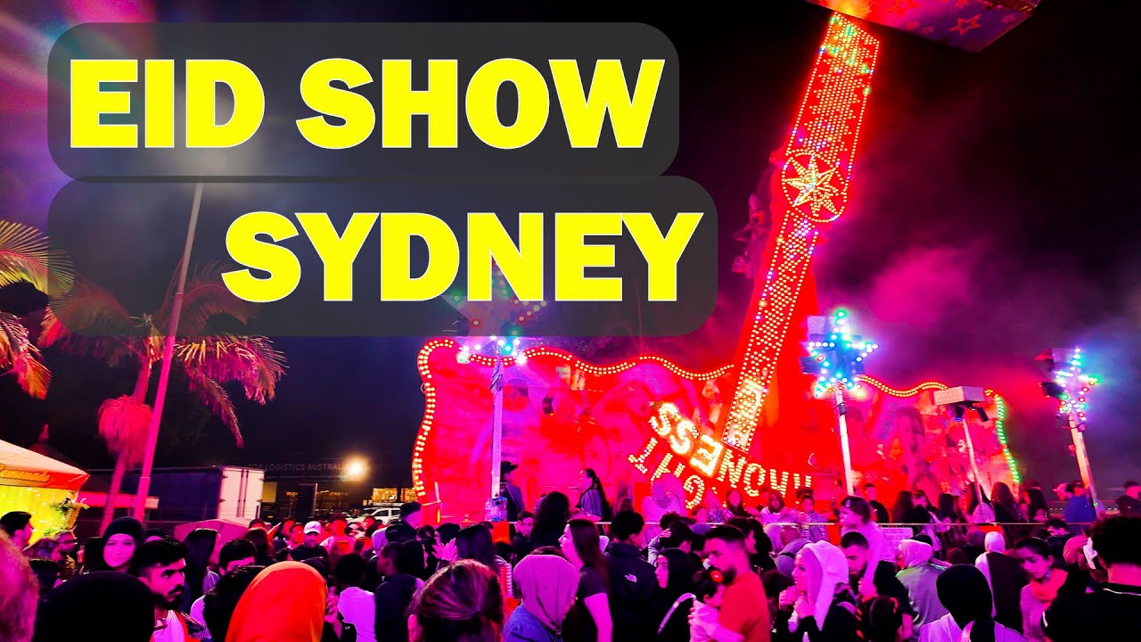 Sydney Australia Walking Tour - Bankstown Eid Show - YouTube