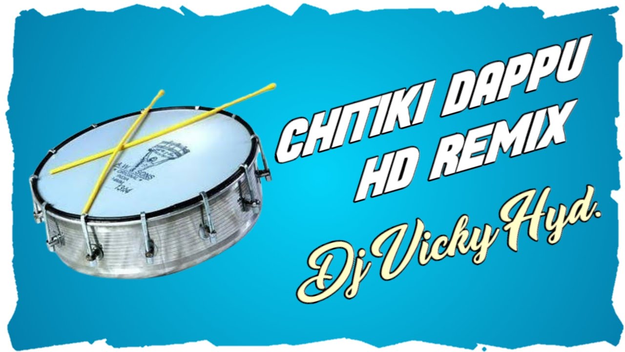 Chitiki Dappu Remix Dj Vicky - YouTube