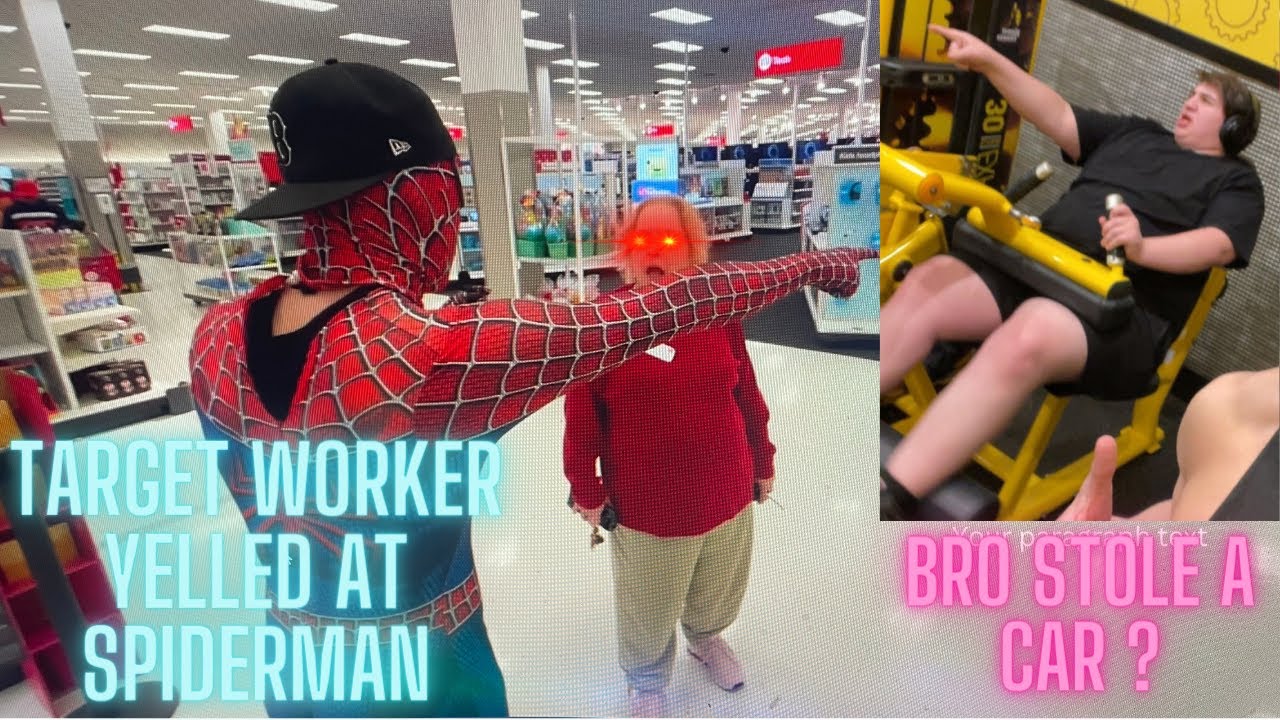 Target worker Yelled at Spiderman? HE STOLE THE CAR?! Gym vlogs ep4 ...