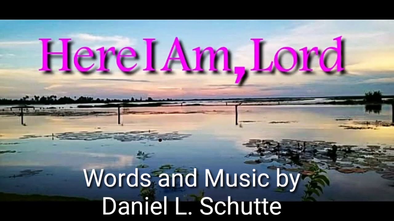 Here I Am, Lord minus one with lyrics - YouTube