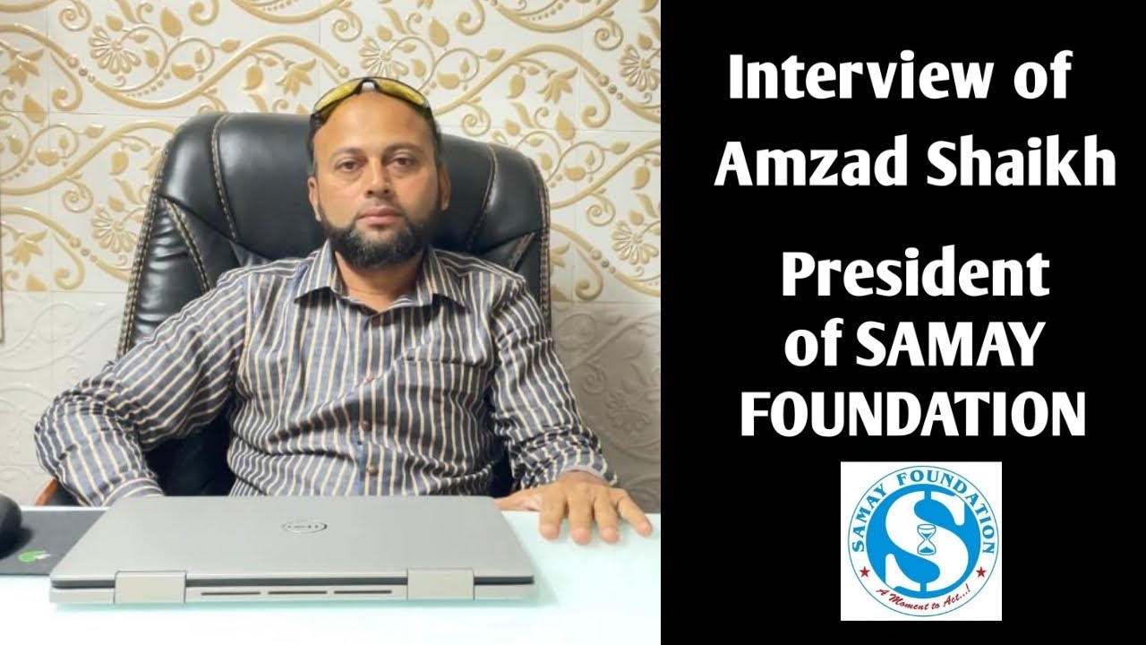 Interview of Amzad Shaikh | President of Samay Foundation | #sdpi # ...
