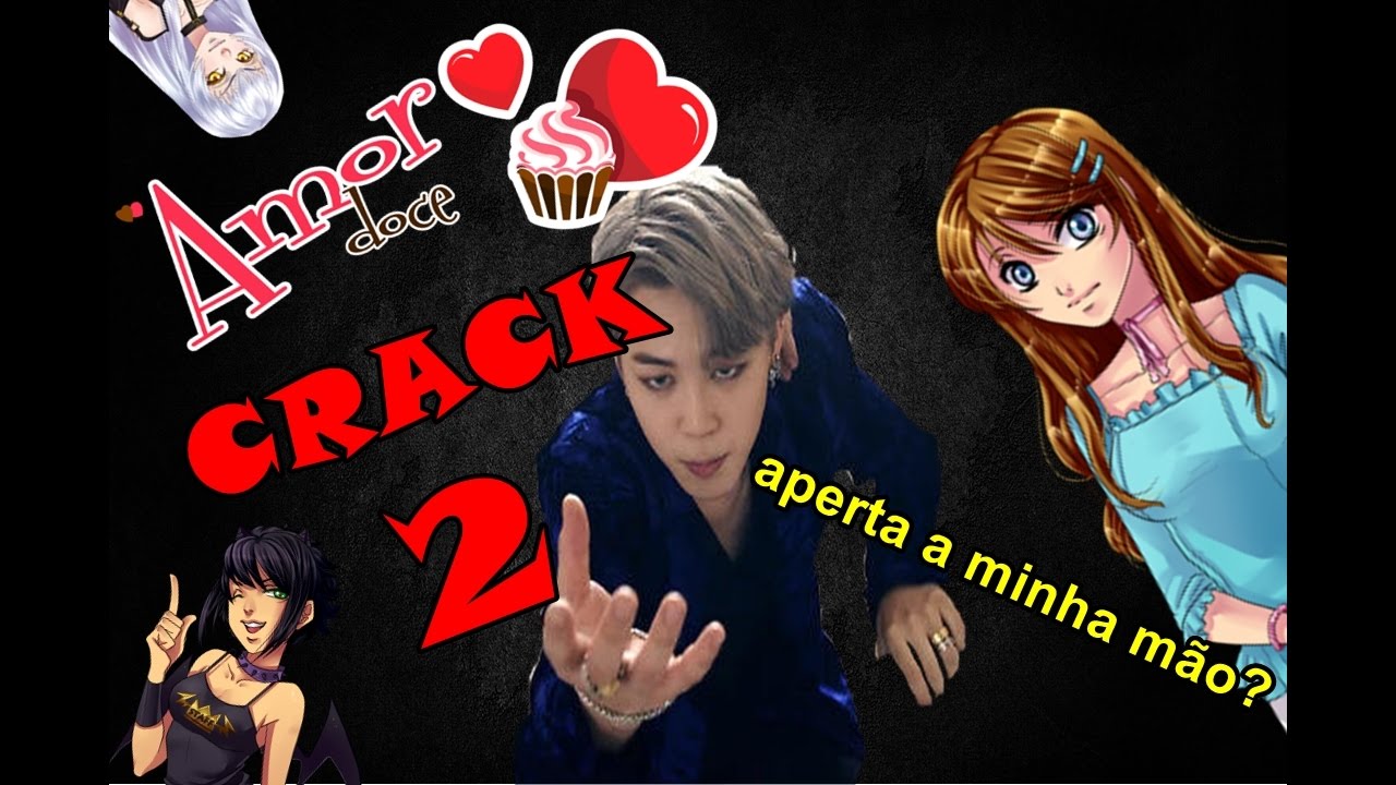 AMOR DOCE CRACK II - O MELHOR DIA DA MINHA VIDA [ESPECIAL EPISÓDIO 32] - YouTube