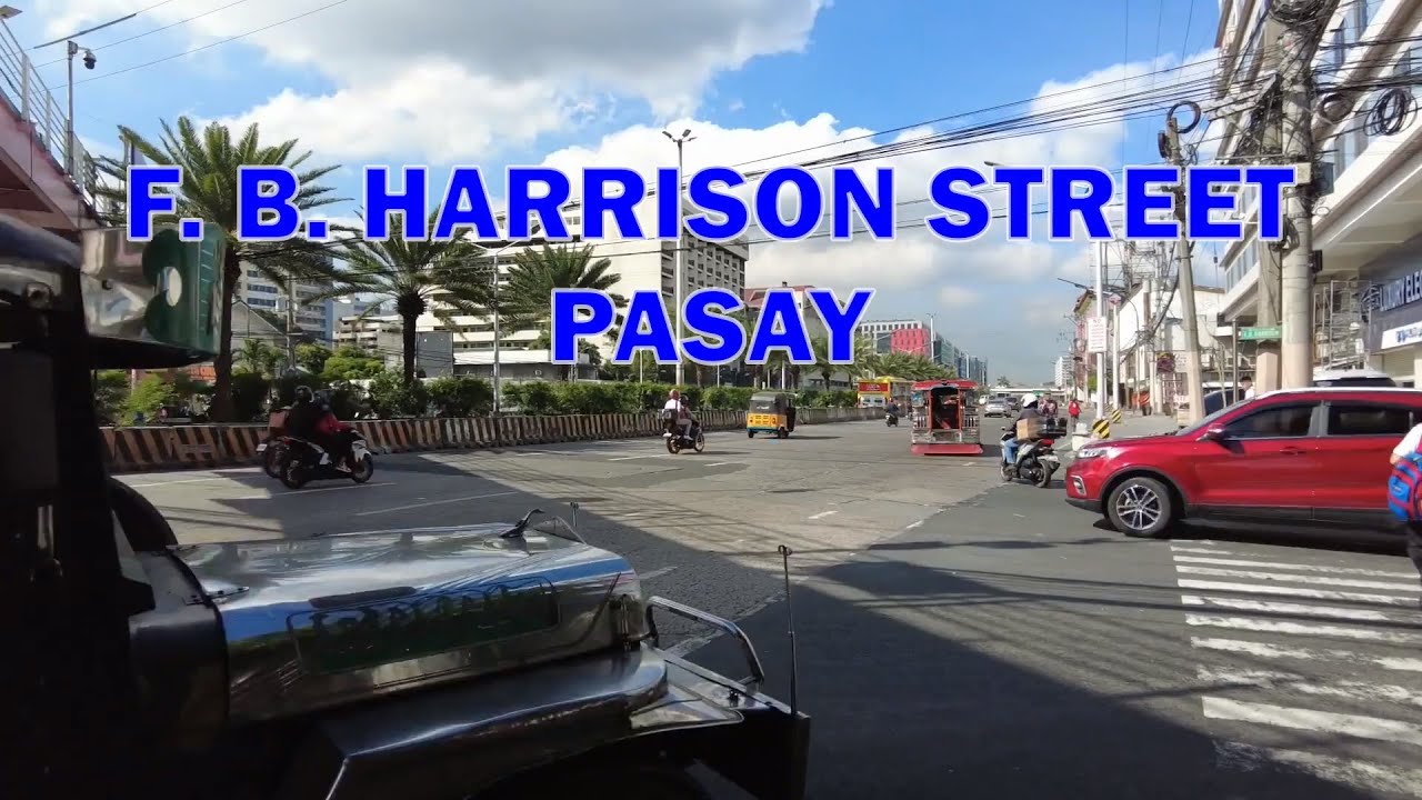 F. B. Harrison Street, Pasay / 02 EDSA to Naushon Road - YouTube