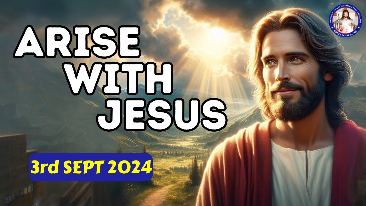 Arise With Jesus | (3rd Sep 2024) - YouTube