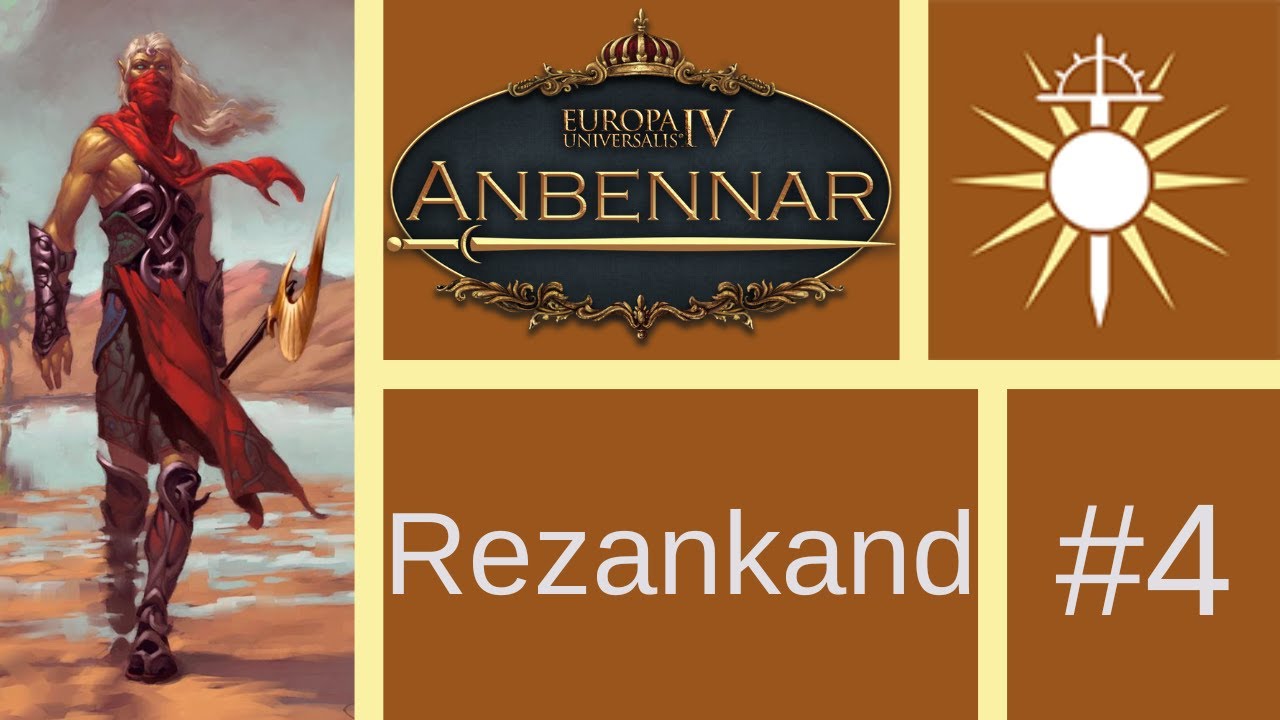 Lets Play EU4: Anbennar (Rezankand/The Final Empire) #4 - YouTube