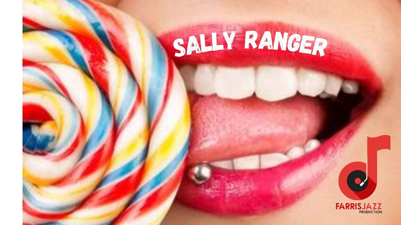 SALLY RANGER - YouTube
