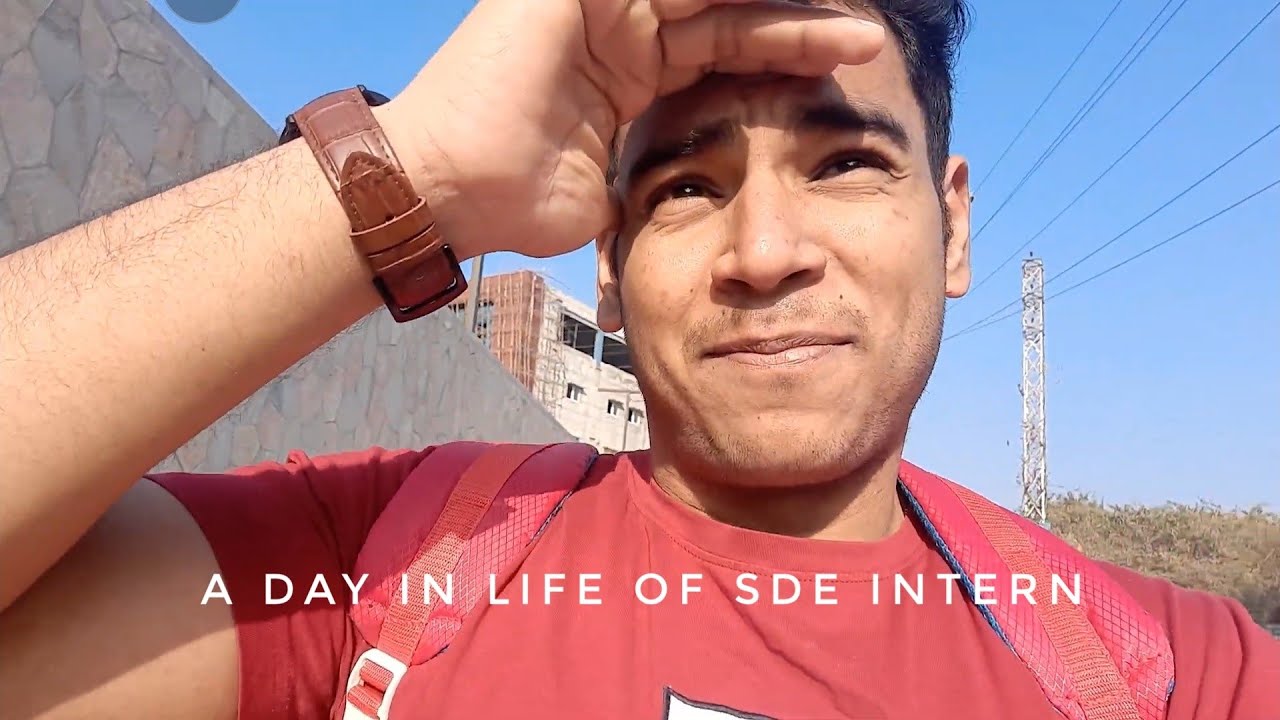 A Day in life of SDE Intern in Hyderabad - YouTube