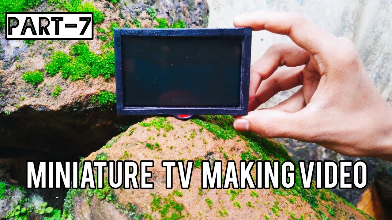Miniature TV Making Video | Part -7 | KRISHNAN'S CREATIONS | - YouTube