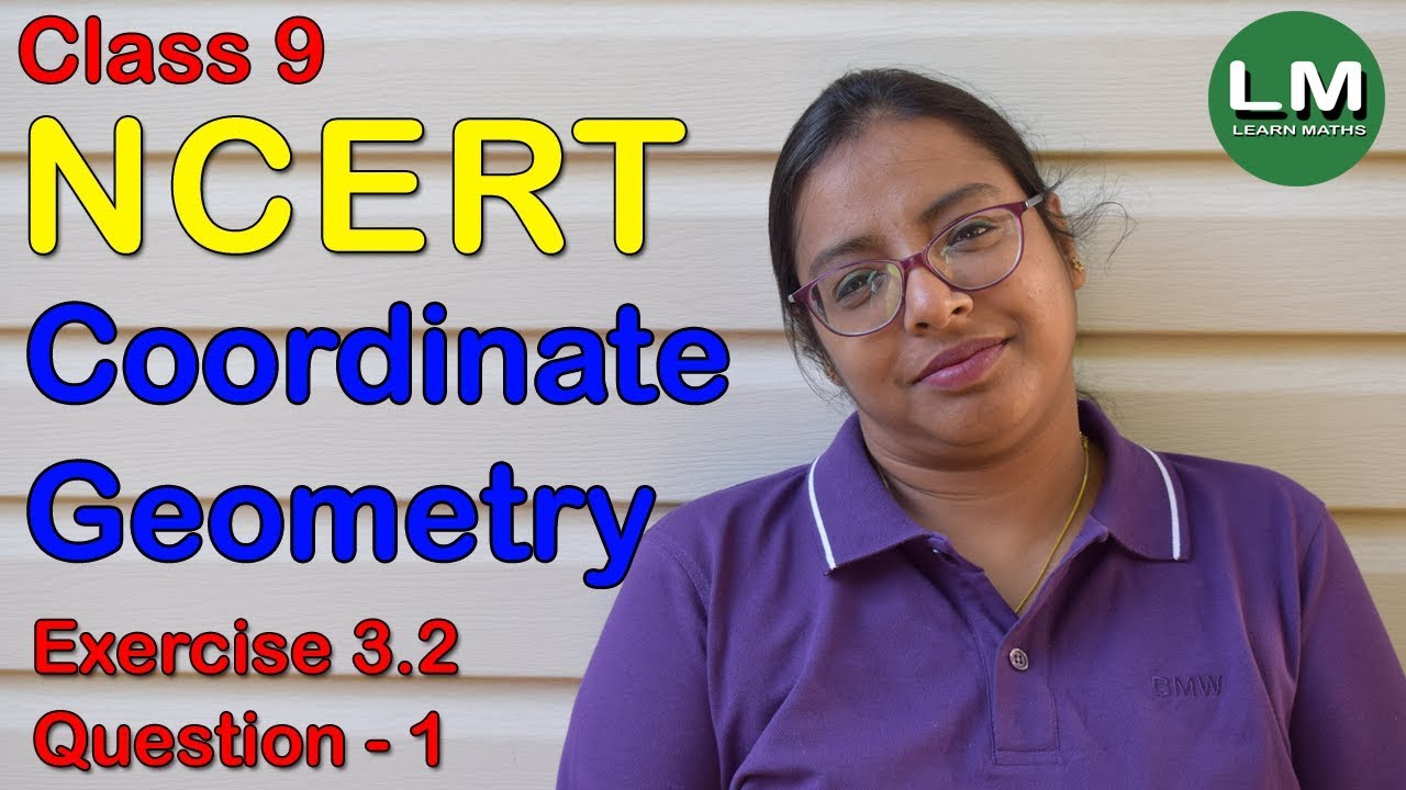 Coordinate Geometry Class 9 Exercise 3 2 Question 1 NCERT Learn coordinate-geometry-class-9-exercise-3-2-question-1-ncert-learn
