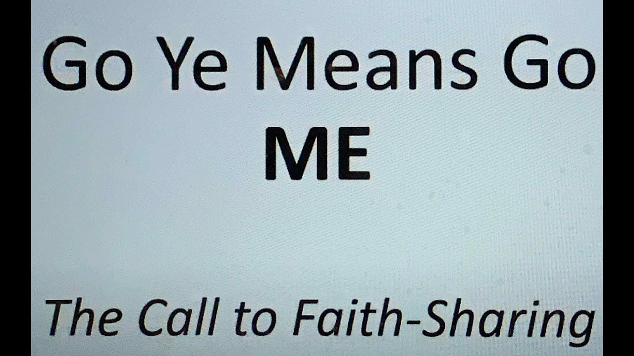 Go Ye Means Go ME - Steve Minor - YouTube