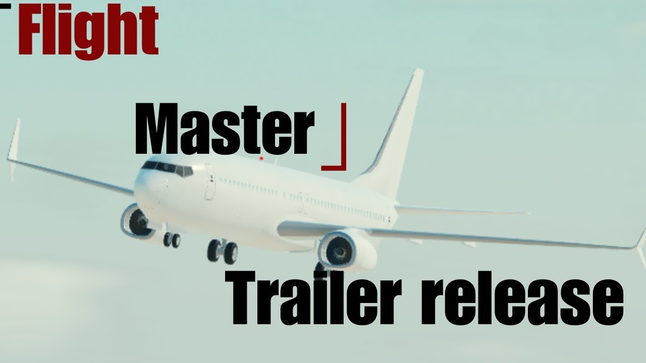 Flight master trailer - YouTube