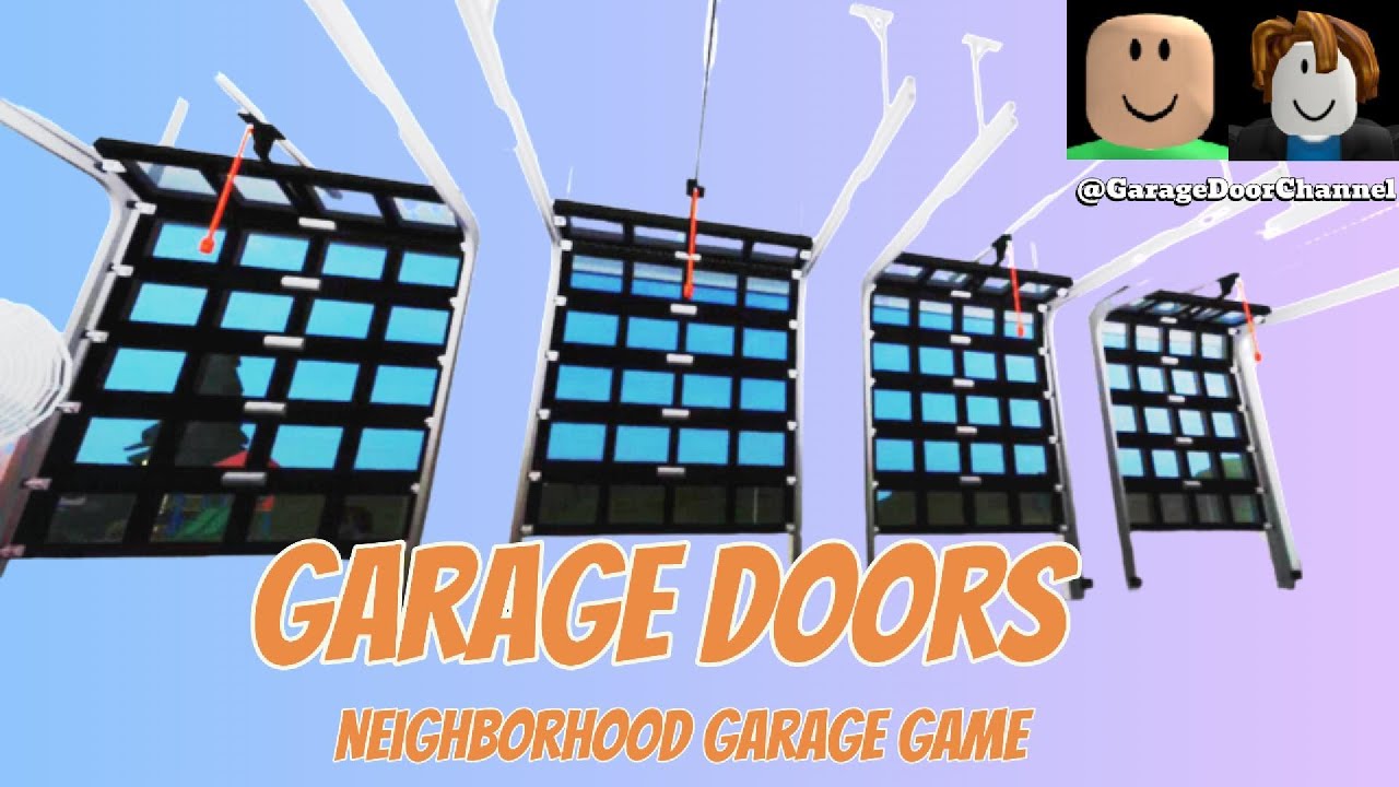 Garage Doors in Roblox | The Neighborhood Garage Game - YouTube
