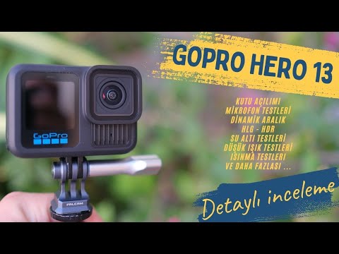 Gopro Hero 13 Detaylı Türkçe değerlendirme