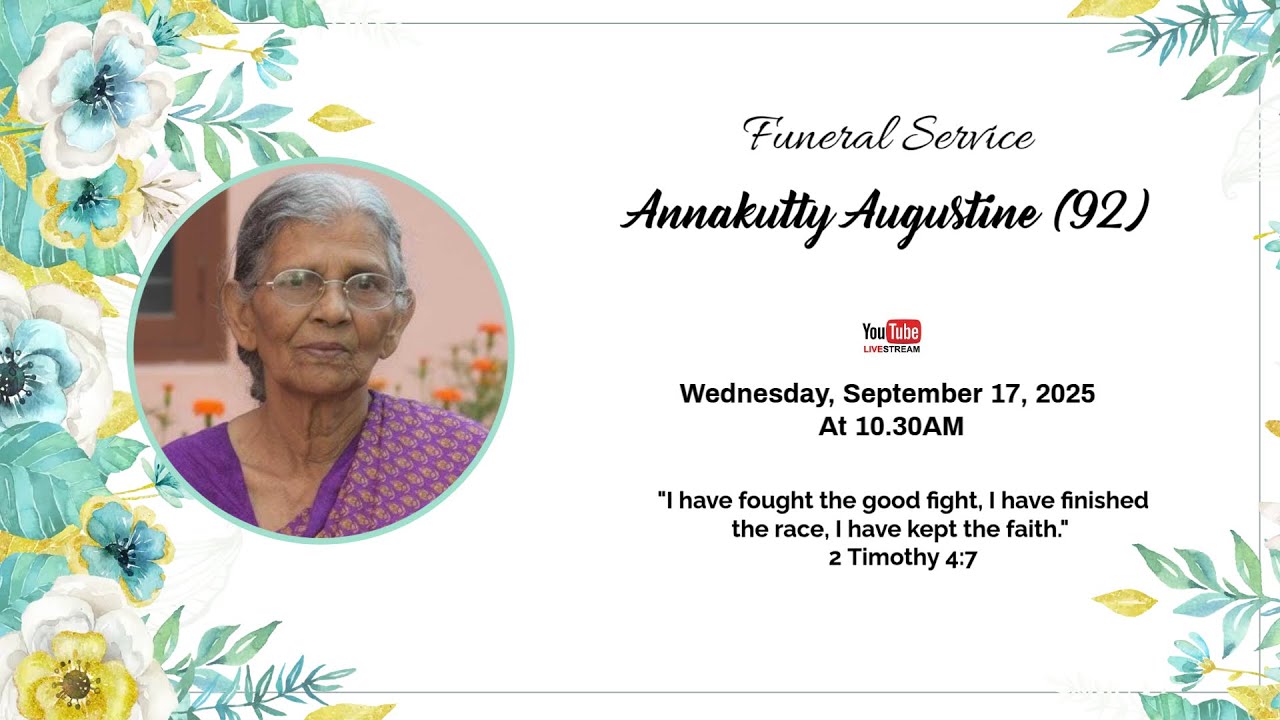 Annakutty Augustine (92) Funeral Service / 17.09.2025 - YouTube