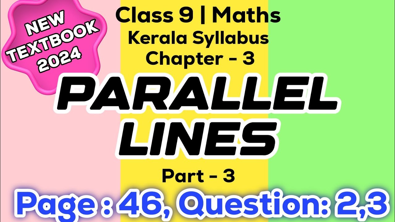 class 9 maths chapter 3 parallel lines page 46 question 2 3 kerala syllabus part 3 - YouTube