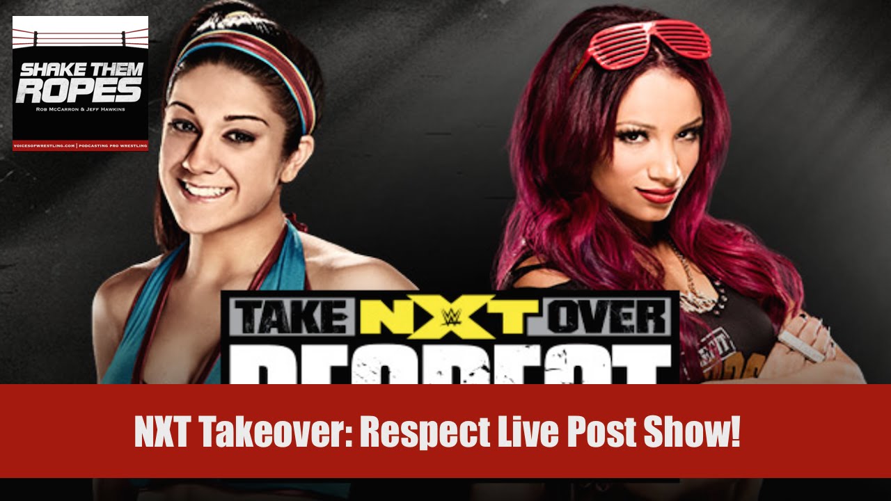 NXT Takeover: Respect Live Reaction (Shake Them Ropes) - YouTube