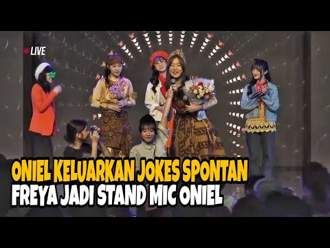 Ngakak!! Oniel JKT48 keluarkan jokes spontan, Freya JKT48 jadi Stand Mic Oniel - YouTube