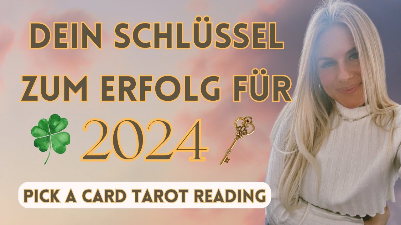 Dein Schlüssel 🔑 zum Erfolg 🏆🍀 für 2024 - Pick a card tarot reading ...