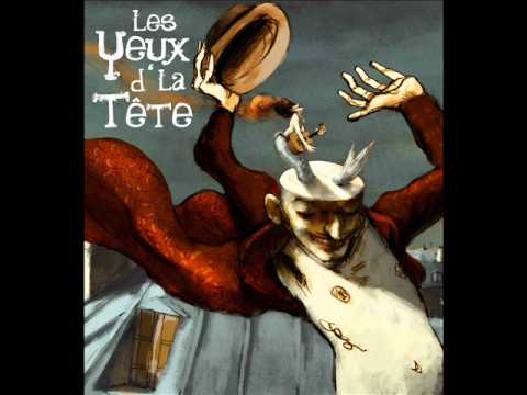 UN PEU TROP - LES YEUX DLA TÊTE (Audio)