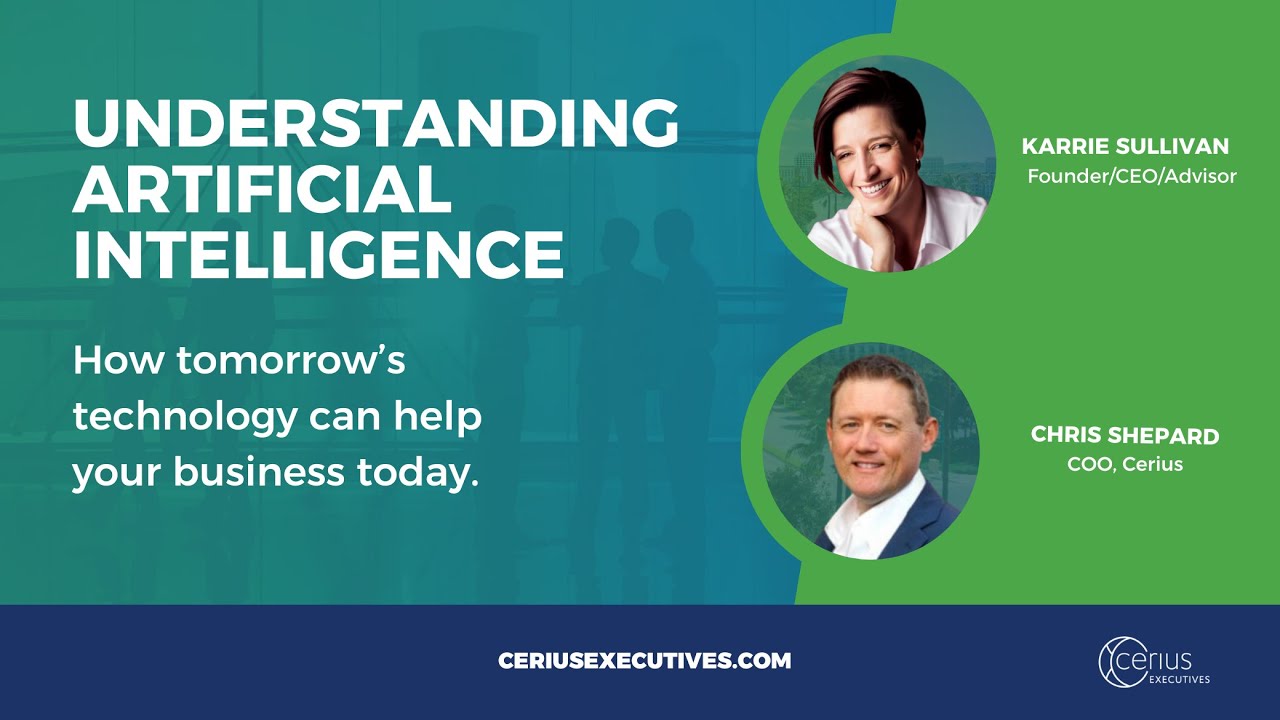 Cerius Executives Leadership: Understanding AI (with Karrie Sullivan ...