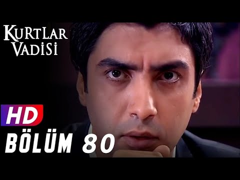 Kurtlar Vadisi - 80.Bölüm | FULL HD YENİ