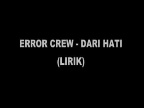 Error Crew - Dari Hati (Lirik) - YouTube