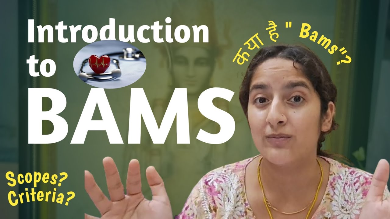 BAMS (Ayurveda) - Beginner's Guide to know all about Bams | Must know ...
