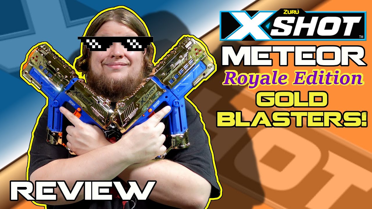 GOLD BLASTERS FOR EVERYONE!? Zuru X-Shot Chaos Meteor Royale Edition ...